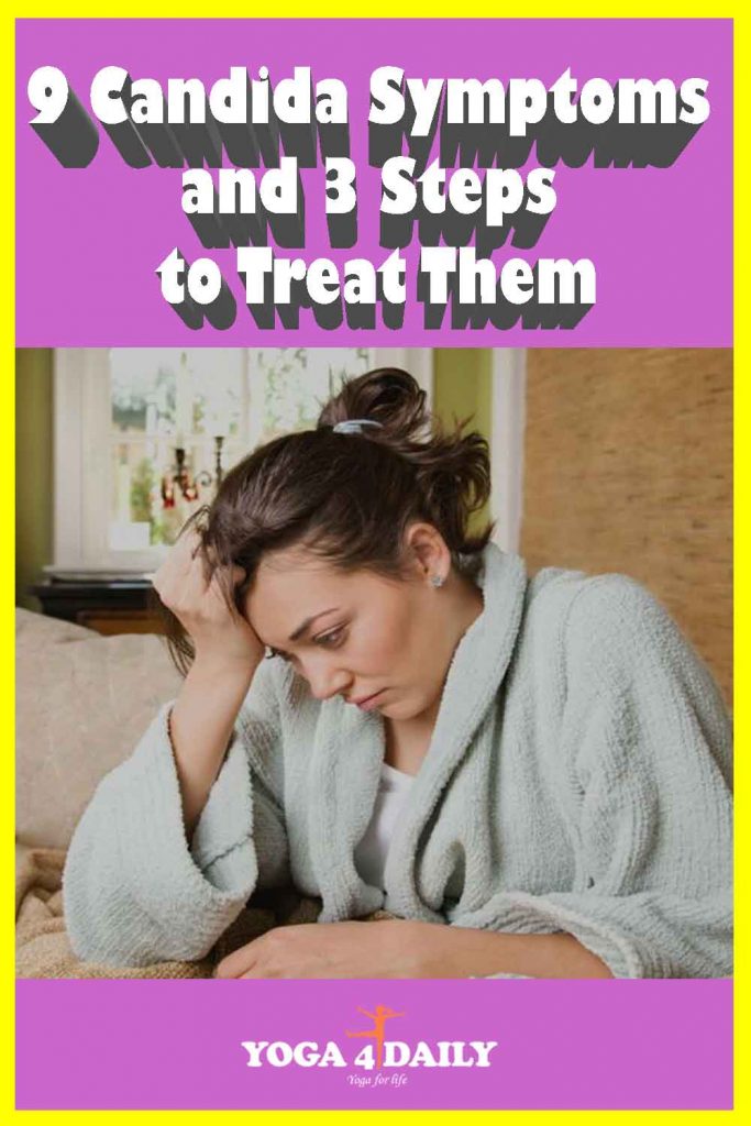 9 Candida Symptoms and 3 Steps to Treat Them – Yoga4daily
