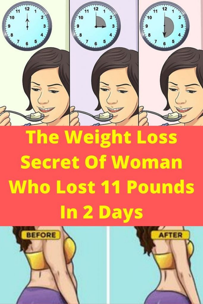 The Weight Loss Secret Of Woman Who Lost 11 Pounds In 2 Days – Yoga4daily