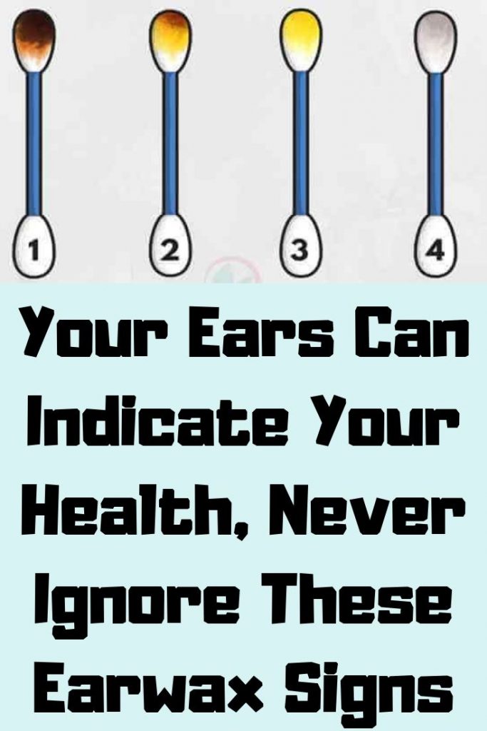 Your Ears Can Indicate Your Health, Never Ignore These Earwax Signs ...